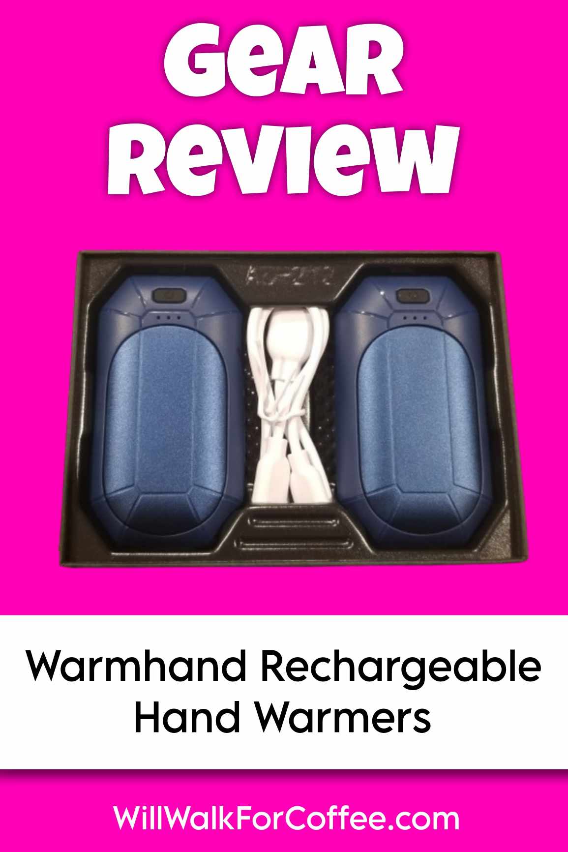 Gear Review: Warmhand Rechargeable Hand Warmers – Will Walk for Coffee