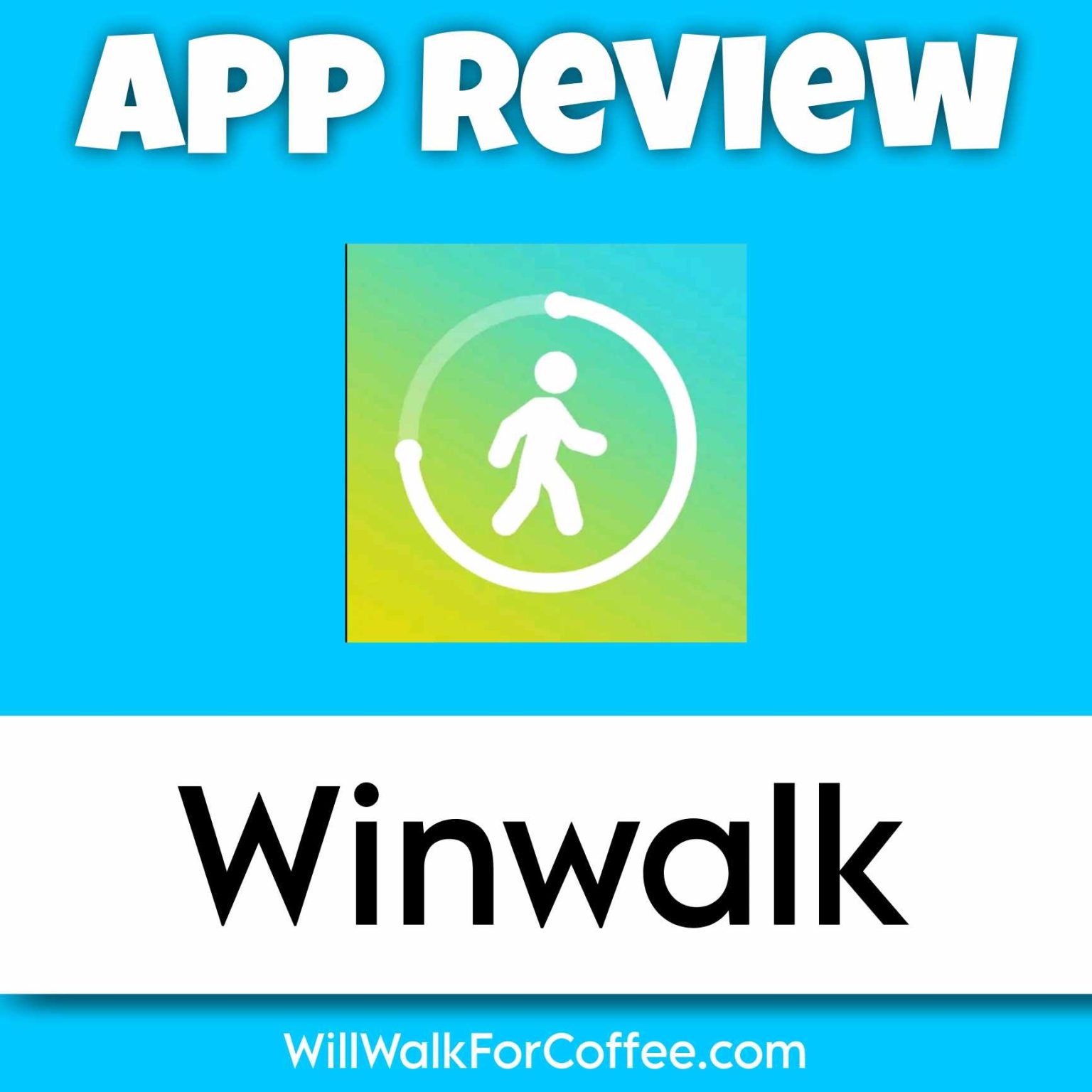 App Review: Winwalk – Will Walk for Coffee