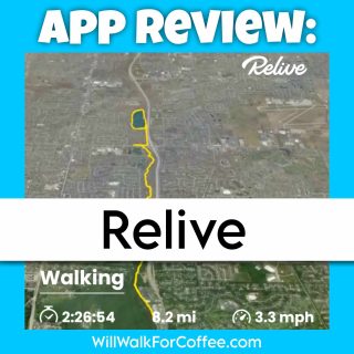 App Review: Relive – Will Walk for Coffee